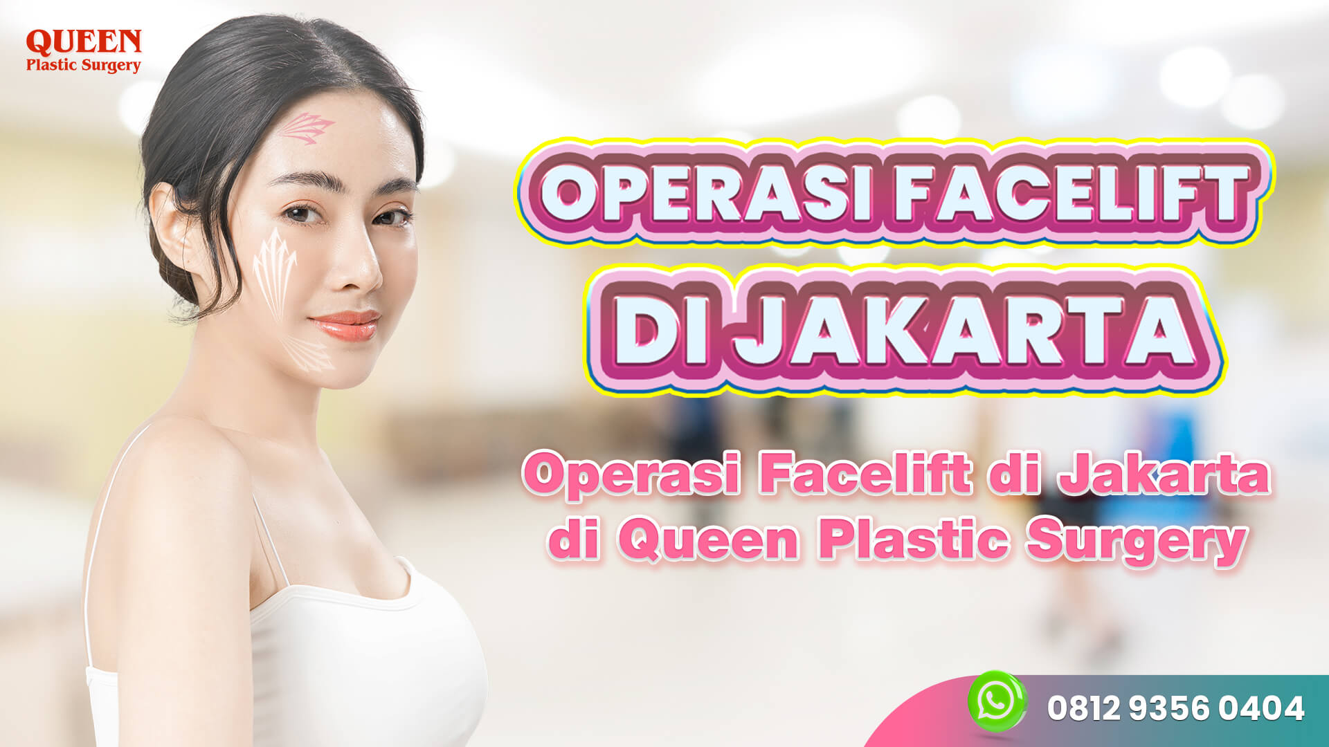 Operasi Facelift di Jakarta di Queen Plastic Surgery - Queen Klinik ...