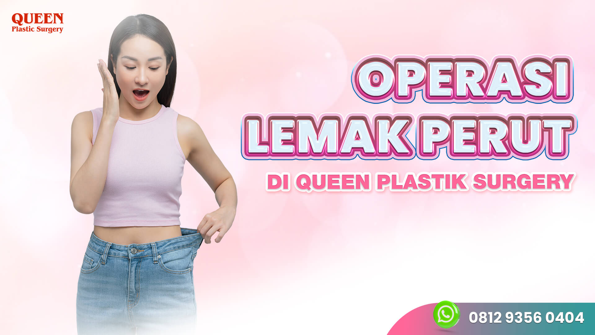 Operasi Sedot Lemak di Queen Plastic Surgery - Queen Klinik Kecantikan
